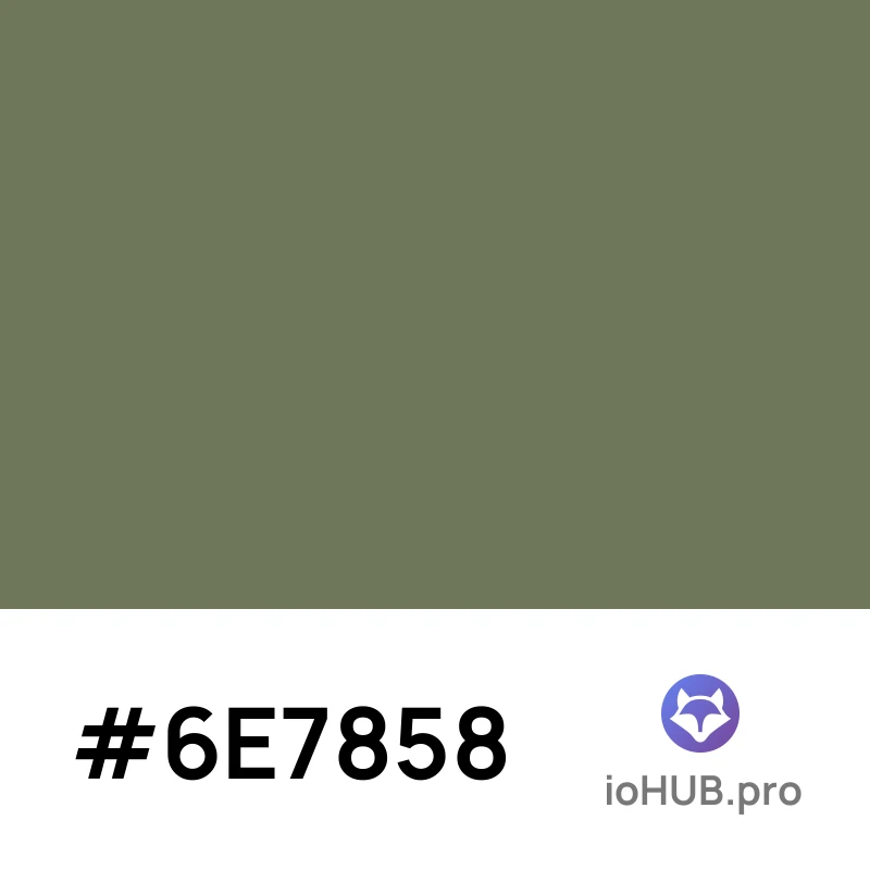 Color #6e7858 - Complete Guide and Values | ioHUB